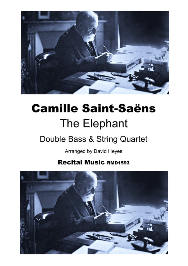 Saint-Saens: The Elephant for Double Bass & String Quartet – Double ...
